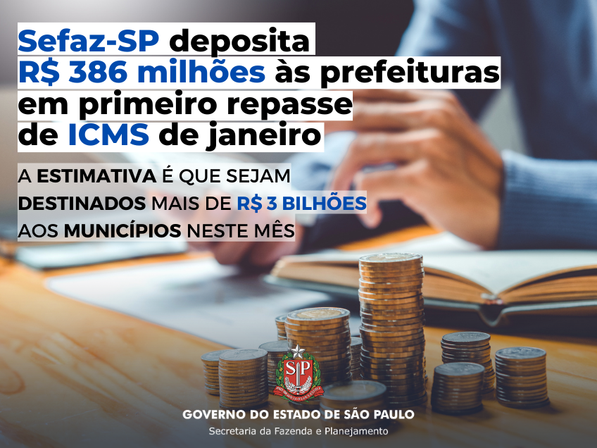 Sefaz-SP deposita R$ 386 milhões às prefeituras em primeiro repasse de ...